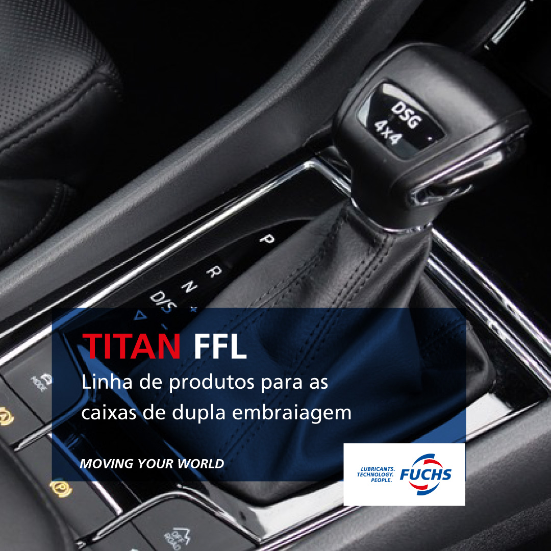 TITAN FFL, a product line for dual-clutch gearboxes | FUCHS ...